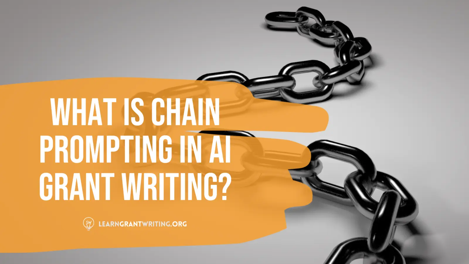 What is Chain Prompting in AI Grant Writing?
