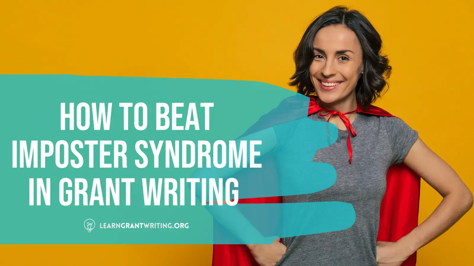 How to Beat Imposter Syndrome in Grant Writing
