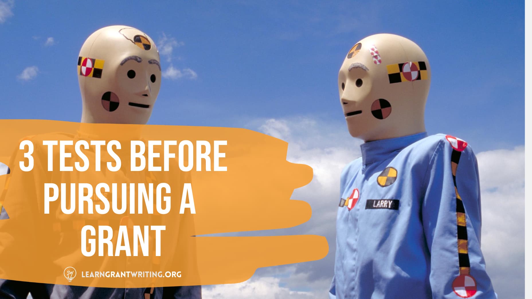 3 Tests to Decide if a Grant is Worth Pursuing