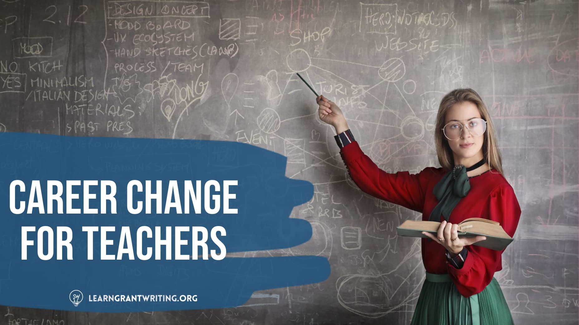 Career Change for Teachers - Grant Writing!